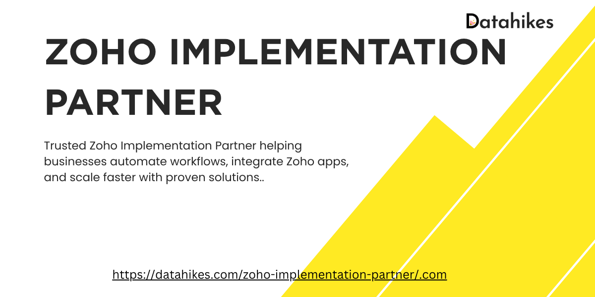 🚀 #1 Trusted & Proven Zoho Implementation Partner – Datahikes 2025